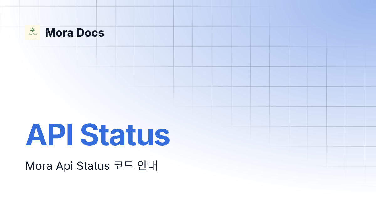 API Status | Mora Docs